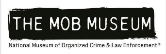 THE MOB MUSEUM ANNOUNCES LAW ENFORCEMENT APPRECIATION PROGRAMS IN JANUARY